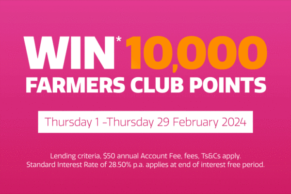 Shop and be in to win* 10,000 Farmers Club Points - Farmers Mastercard